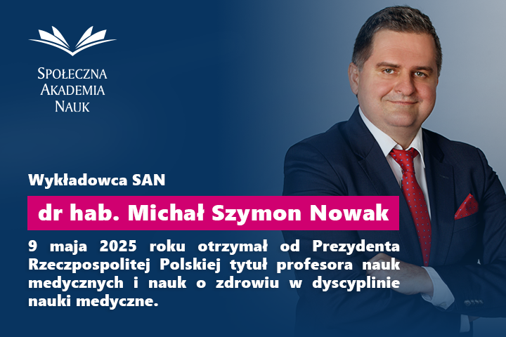 dr hab. Michał Szymon Nowak otrzymał tytuł Profesora Nauk Medycznych i ...